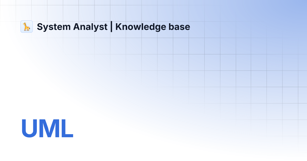 UML | System Analyst | Knowledge base