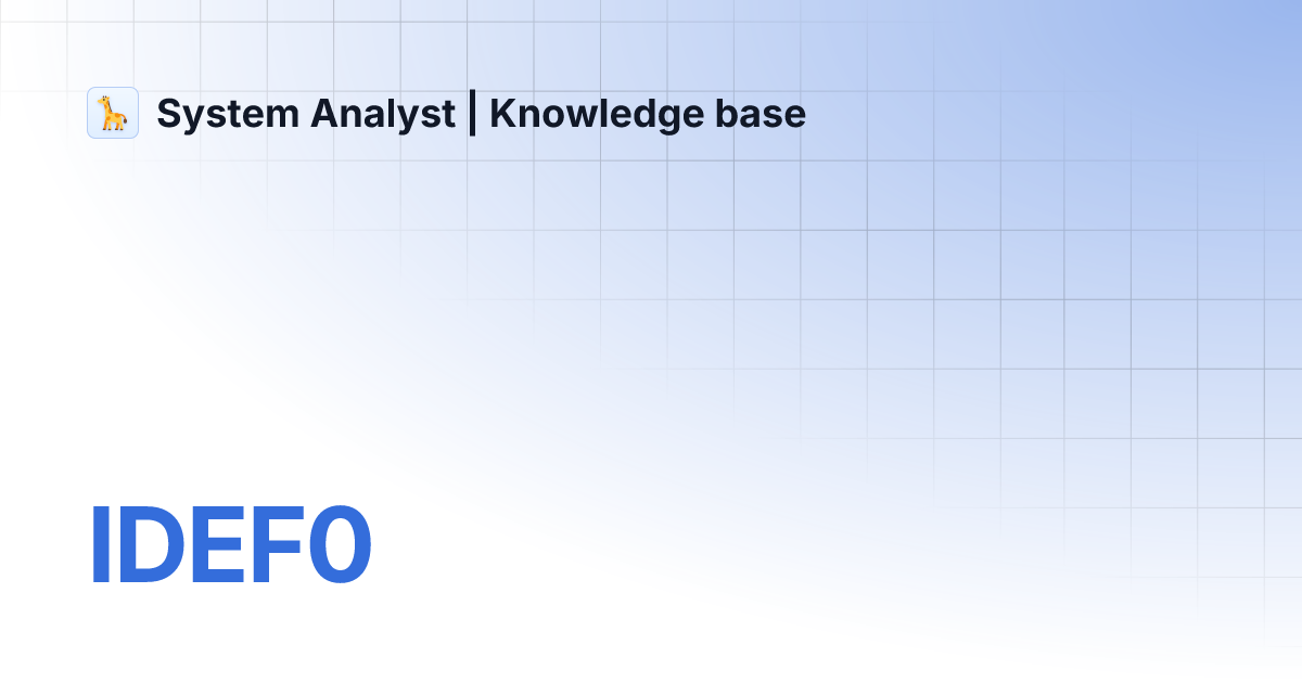 IDEF0 | System Analyst | Knowledge base